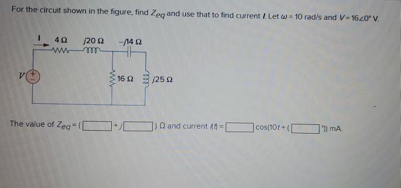 Solved For the circuit shown in the figure, find Zeq and use | Chegg.com