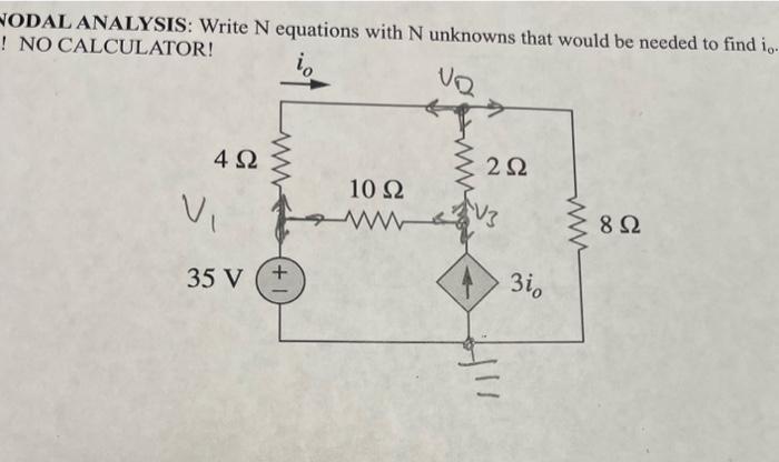 Solved ODAL ANALYSIS: Write N equations with N unknowns that | Chegg.com