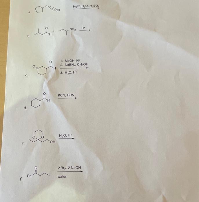 Solved a. Hg2+,H2O,H2SO4 b. c. 1. MeOH,H+ 2. NaBH4,CH3OH 3. | Chegg.com