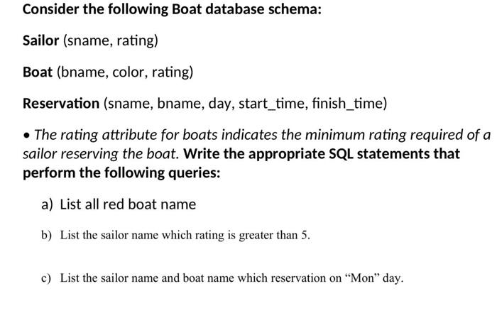 Solved Consider the following Boat database schema: Sailor | Chegg.com