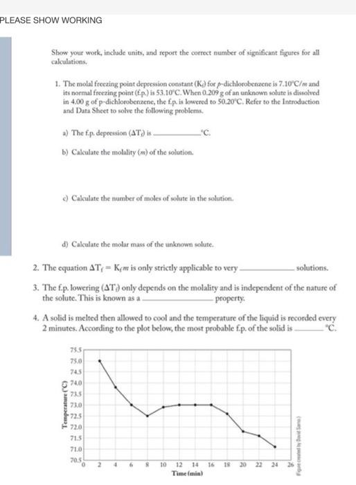 Solved PLEASE SHOW WORKING Show your work, include units, | Chegg.com