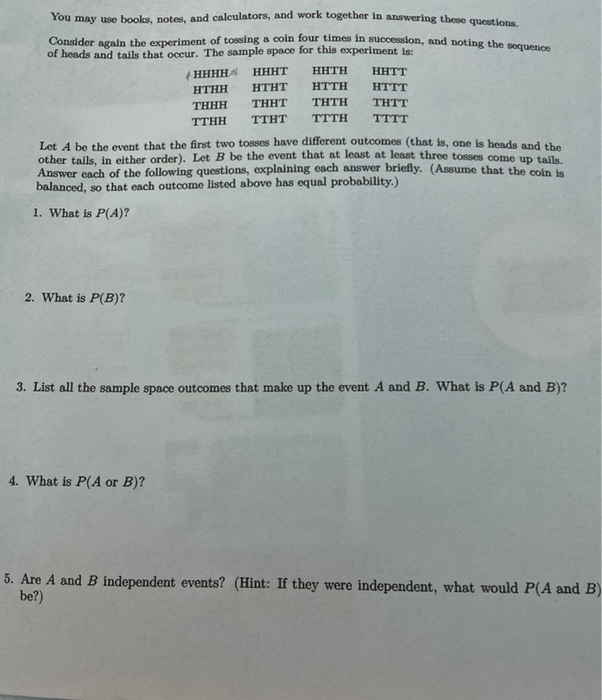Solved Consider again the experiment of tossing a coin four | Chegg.com