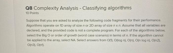 Solved Q8 Complexity Analysis - Classifying algorithms 10 | Chegg.com