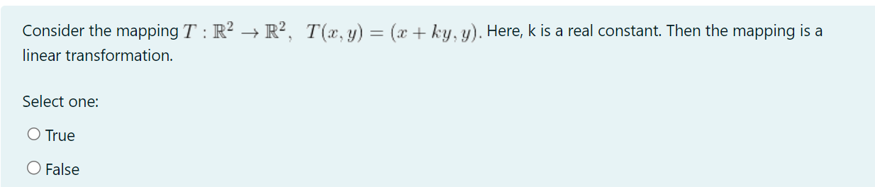 Solved Consider the mapping T:R2→R2,T(x,y)=(x+ky,y). ﻿Here, | Chegg.com