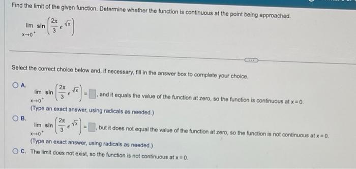 Solved Find the limit of the given function. Determine | Chegg.com Solved Find the limit of the given function. Determine | Chegg.com