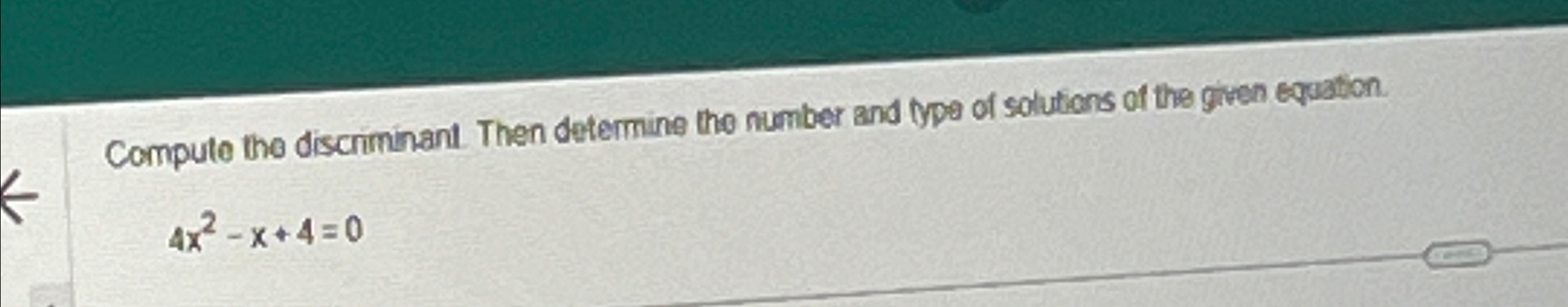 Solved Compute the discriminant Then determine the number | Chegg.com
