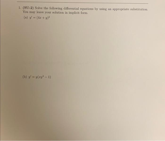 Solved 1. (SU-2) Solve the following differential equations | Chegg.com