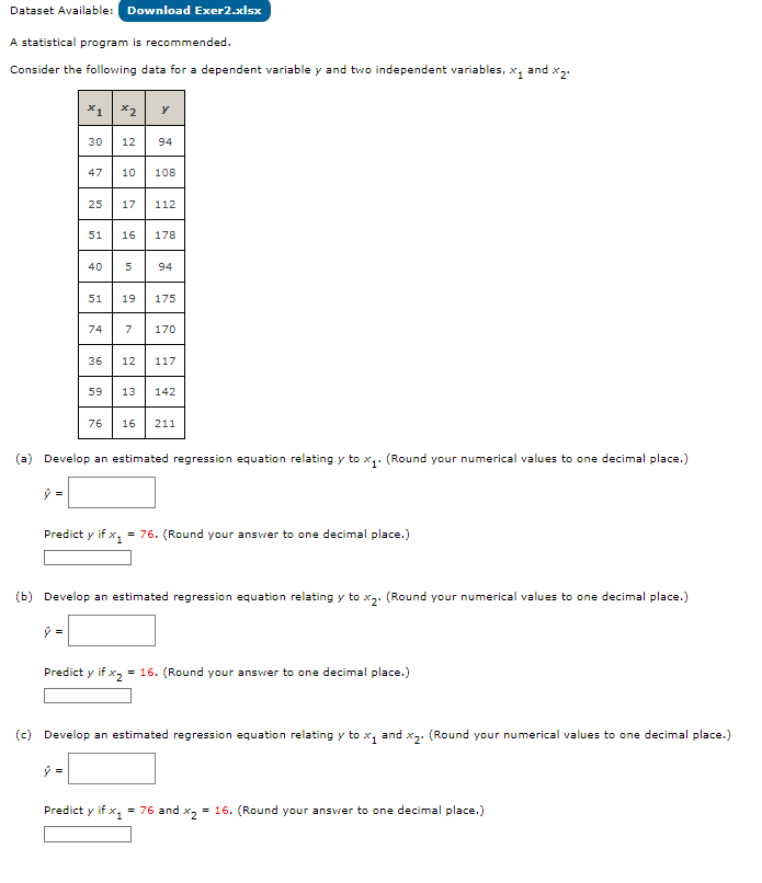 Solved Dataset Available:A statistical program is | Chegg.com