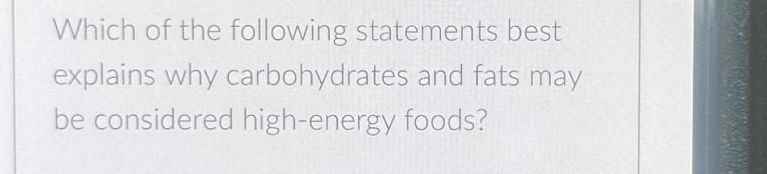 Solved Which of the following statements best explains why | Chegg.com