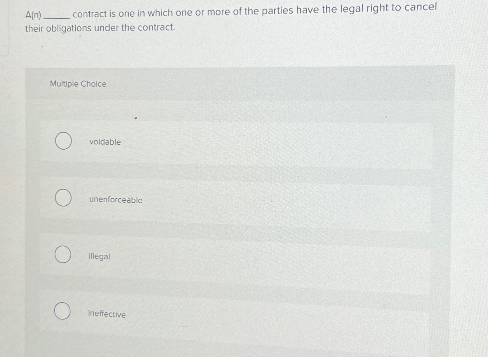 Solved A(n) ﻿contract is one in which one or more of the | Chegg.com