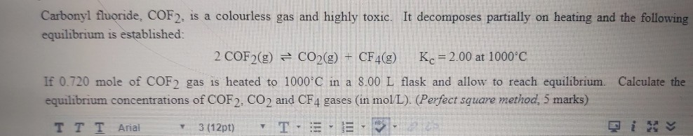 Solved Carbonyl fluoride, COF2, is a colourless gas and | Chegg.com
