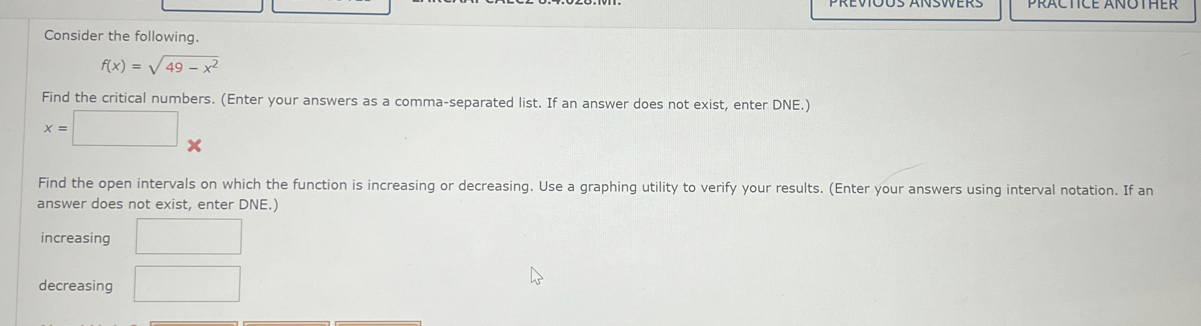 Solved Consider the following.f(x)=49-x22Find the critical | Chegg.com
