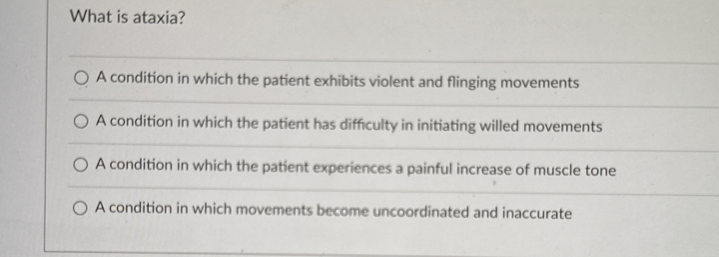 Solved What is ataxia?A condition in which the patient | Chegg.com