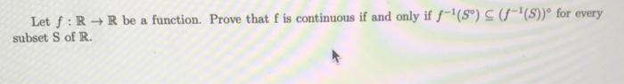 Solved Let f:R→R be a function. Prove that f is continuous | Chegg.com