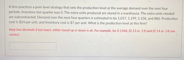 Solved A firm practices a pure chase strategy. Production | Chegg.com