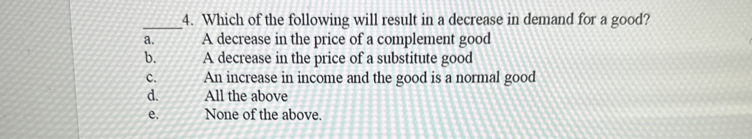 Solved Which of the following will result in a decrease in | Chegg.com