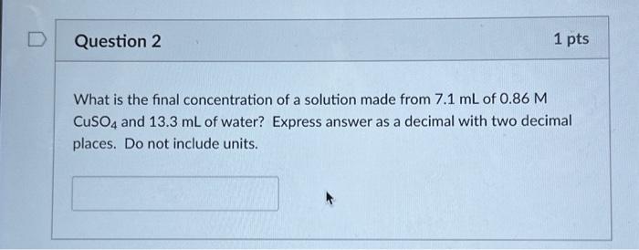 Solved What is the final concentration of a solution made | Chegg.com