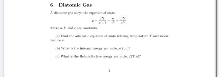 Solved 6 Diatomic Gas A dintomic gas obeys the equation of | Chegg.com