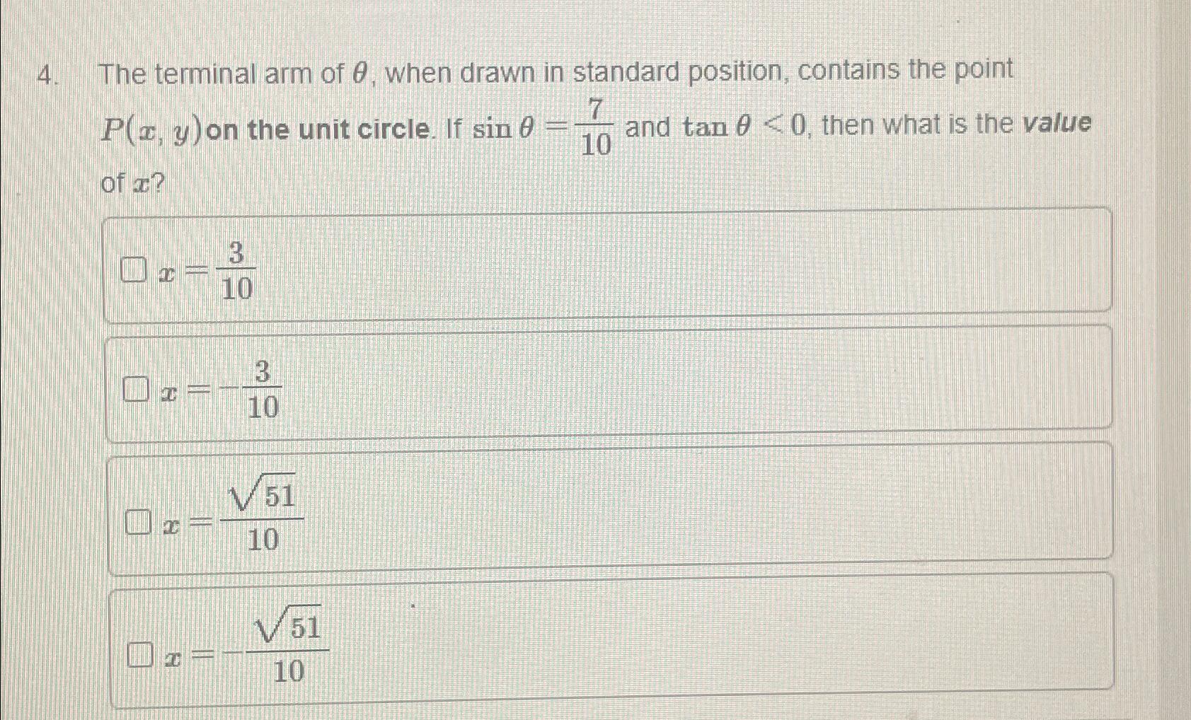 Solved The terminal arm of θ, ﻿when drawn in standard | Chegg.com