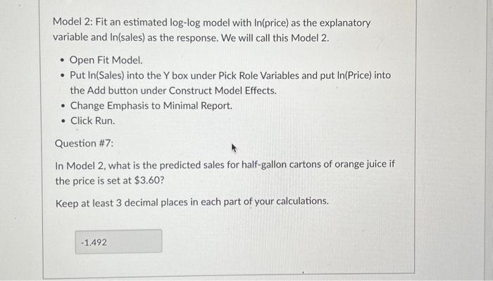 Solved Model 2: Fit an estimated log−log model with | Chegg.com