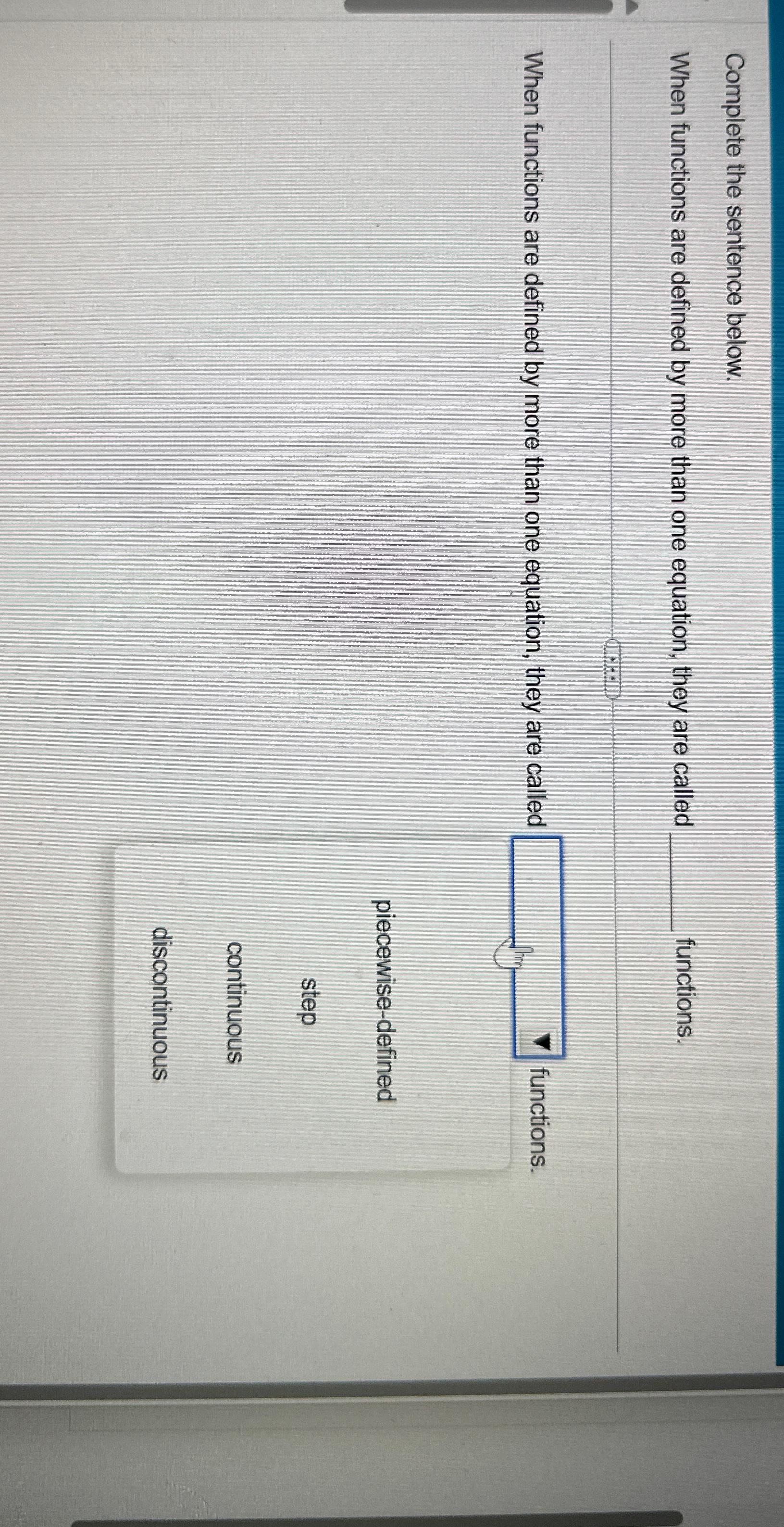 Solved Complete the sentence below.When functions are | Chegg.com