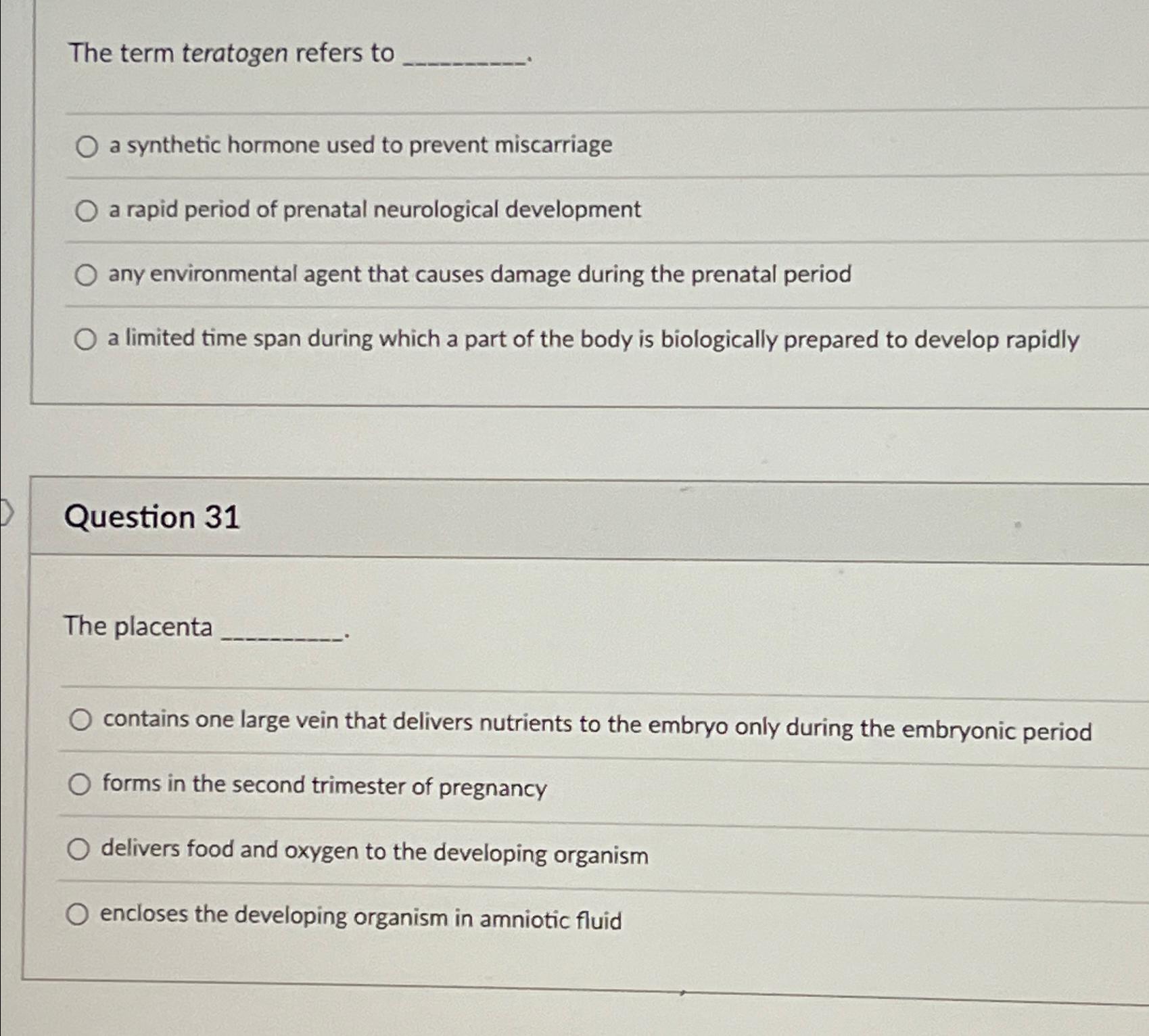 Solved Question 1: The term teratogen refers toa synthetic | Chegg.com
