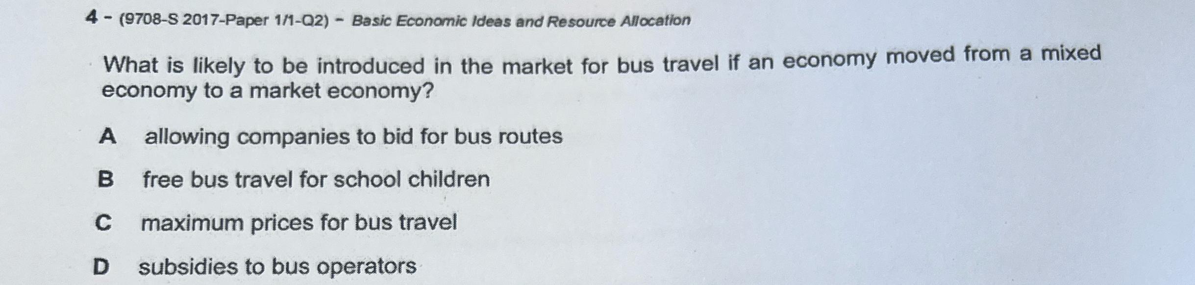 Solved 4 - (9708-S 2017-Paper 111-Q2) - ﻿Basic Economic | Chegg.com