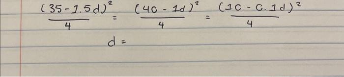 Solved 4(35−1.5d)2=4(4c−1d)2=4(1c−c.1d)2 | Chegg.com