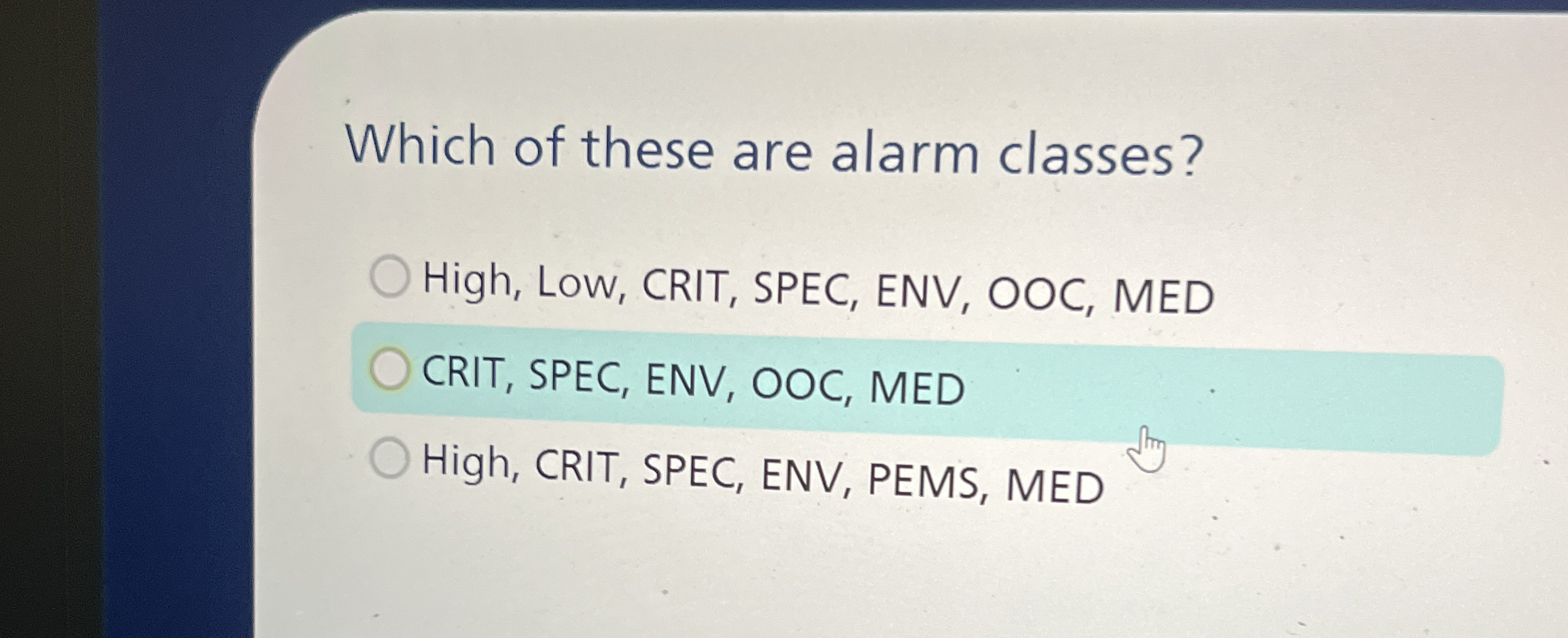 Solved Which of these are alarm classes?High, Low, CRIT, | Chegg.com