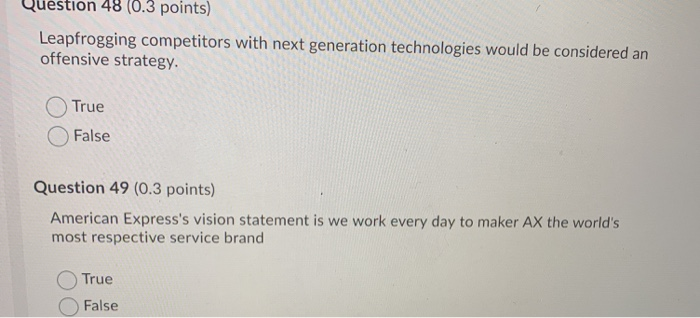 Solved Question 48 (0.3 points) Leapfrogging competitors | Chegg.com