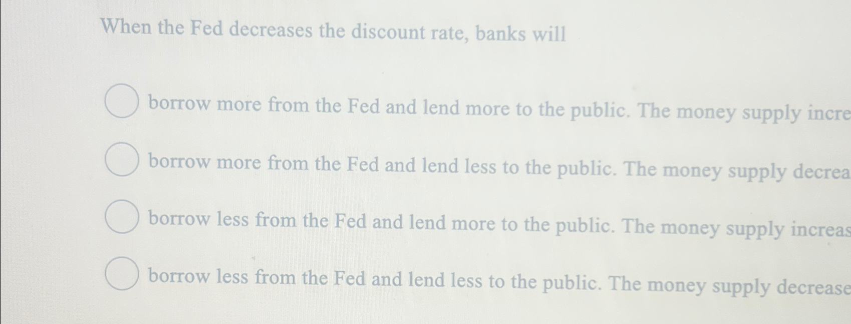 Solved When the Fed decreases the discount rate, banks | Chegg.com