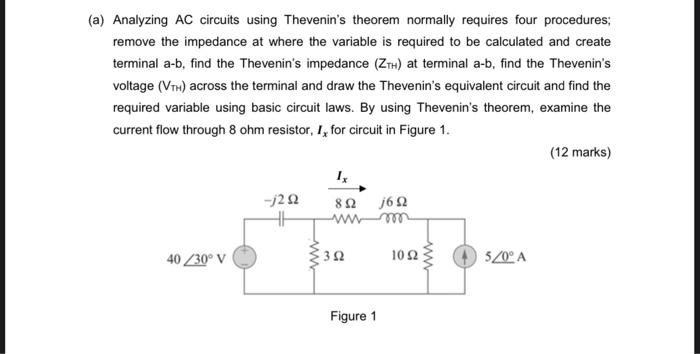 Solved (a) Analyzing AC circuits using Thevenin's theorem | Chegg.com