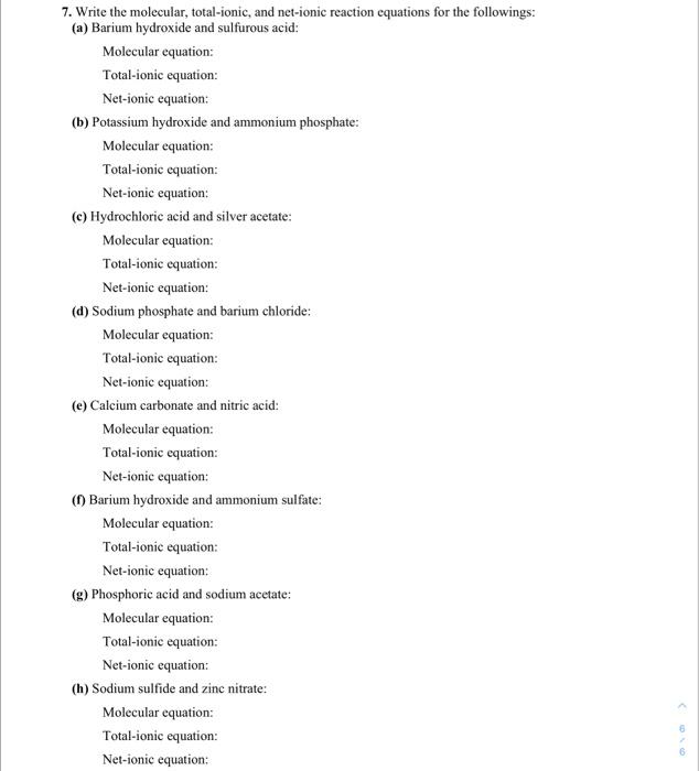 Solved 7 Write The Molecular Total Ionic And Net Ionic