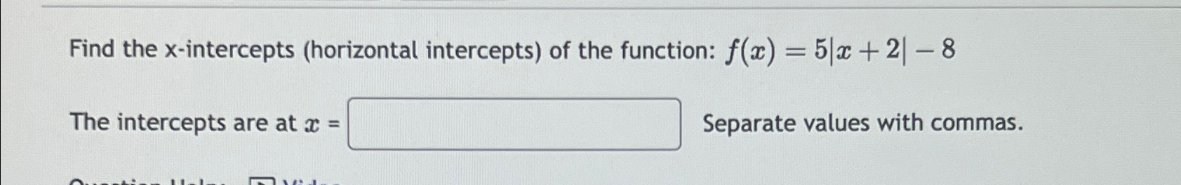 Solved Find the x-intercepts (horizontal intercepts) ﻿of the | Chegg.com