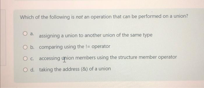 Which of the following is not an operation that can | Chegg.com