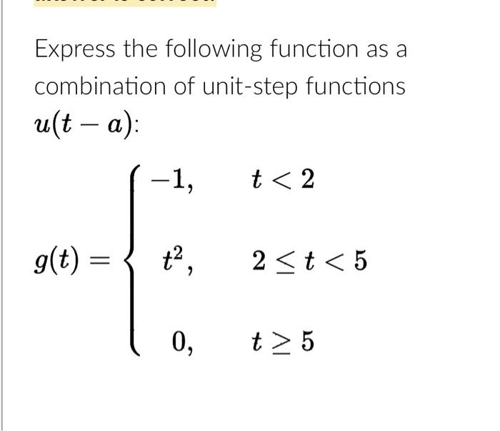 Solved Express the following function as a combination of | Chegg.com