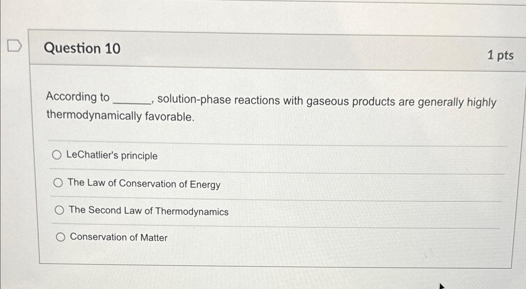 Solved Question 101 ﻿ptsAccording to solution-phase | Chegg.com