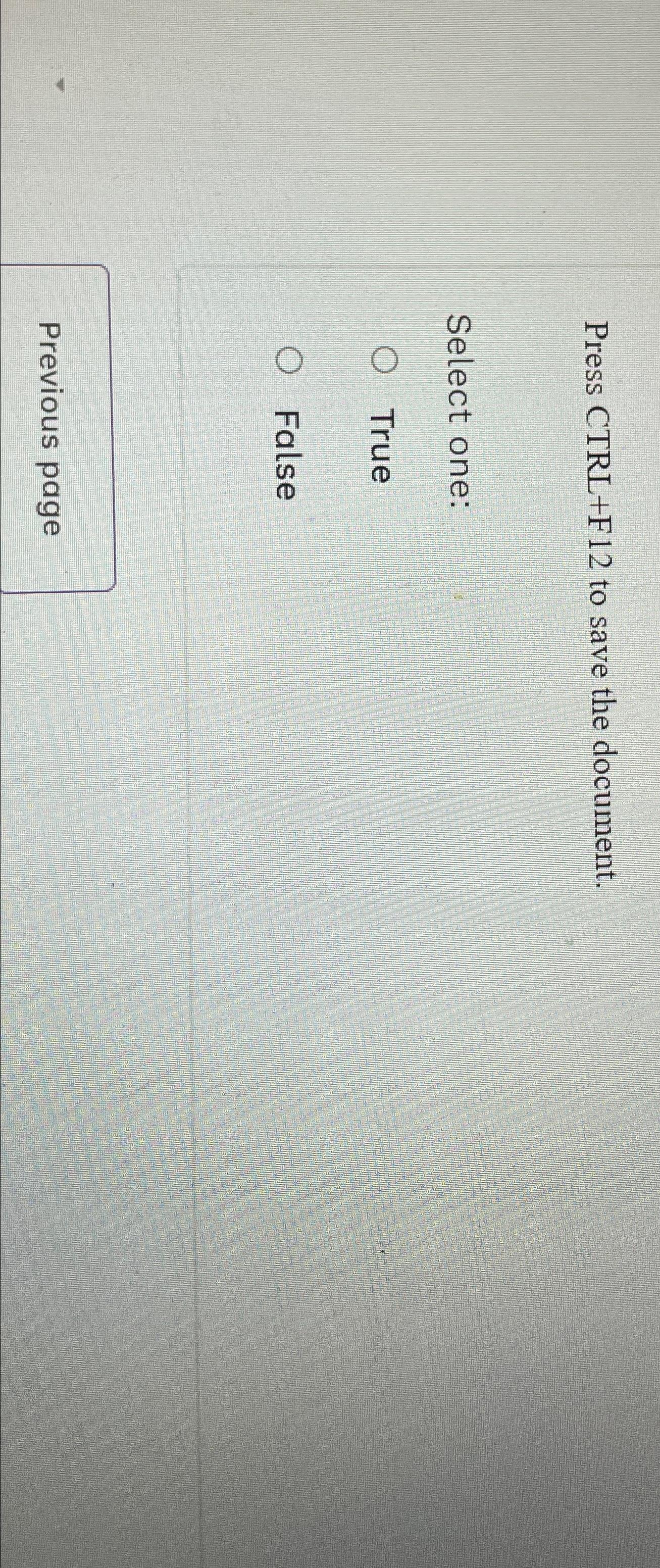 Solved Press CTRL + ﻿F 12 ﻿to save the document.Select | Chegg.com