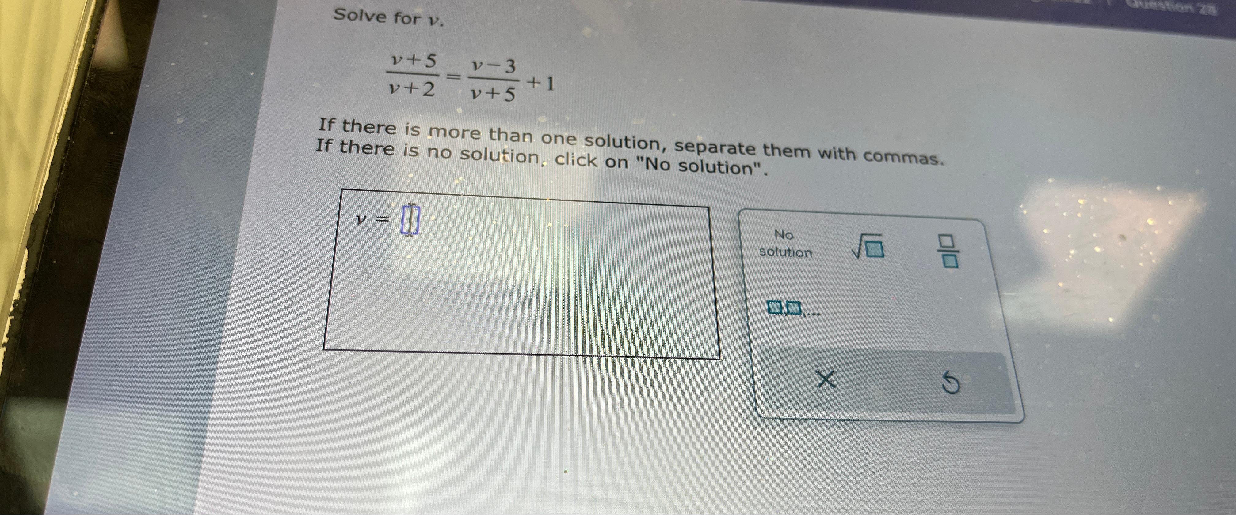 Solved Solve for vv+5v+2=v-3v+5+1If there is more than one | Chegg.com