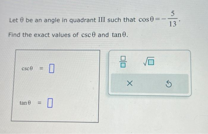 Solved Let θ be an angle in quadrant III such that | Chegg.com