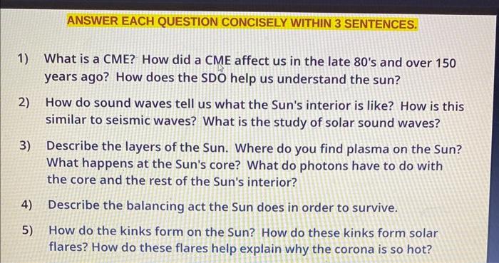 Solved ANSWER EACH QUESTION CONCISELY WITHIN 3 SENTENCES. 1) | Chegg.com