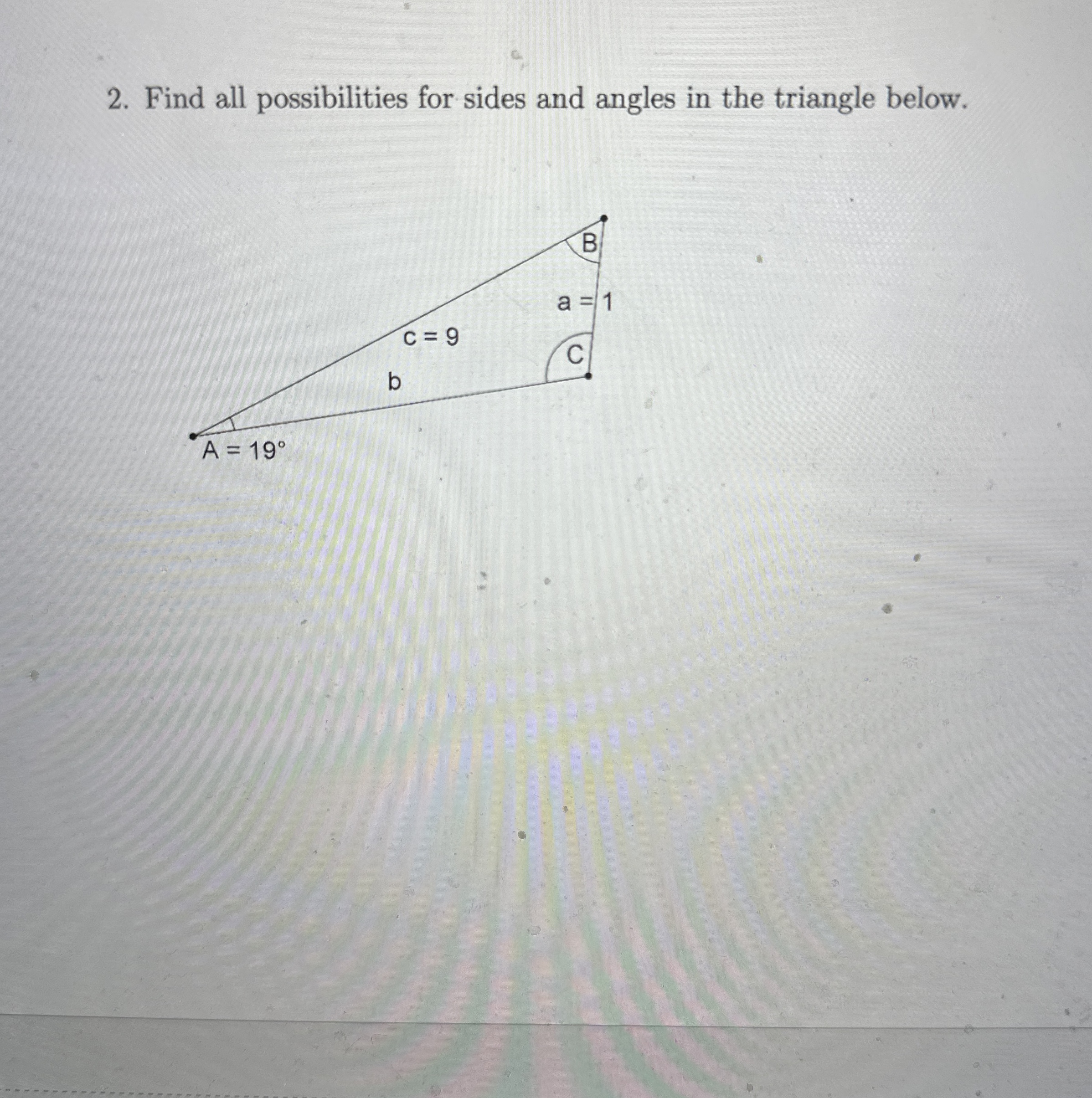 Solved Find all possibilities for sides and angles in the | Chegg.com