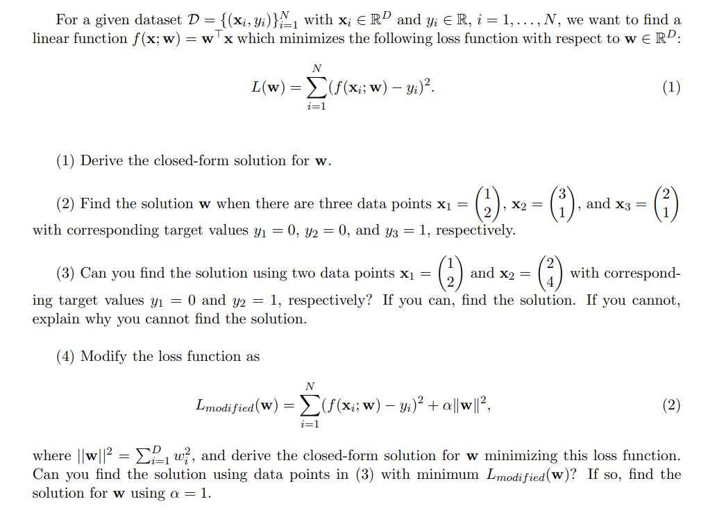 Solved For a given dataset D={(xi,yi)}i=1N ﻿with xiinRD ﻿and | Chegg.com