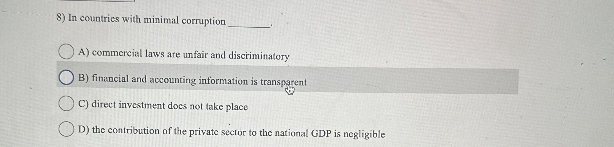 Solved In countries with minimal corruption A) ﻿commercial | Chegg.com
