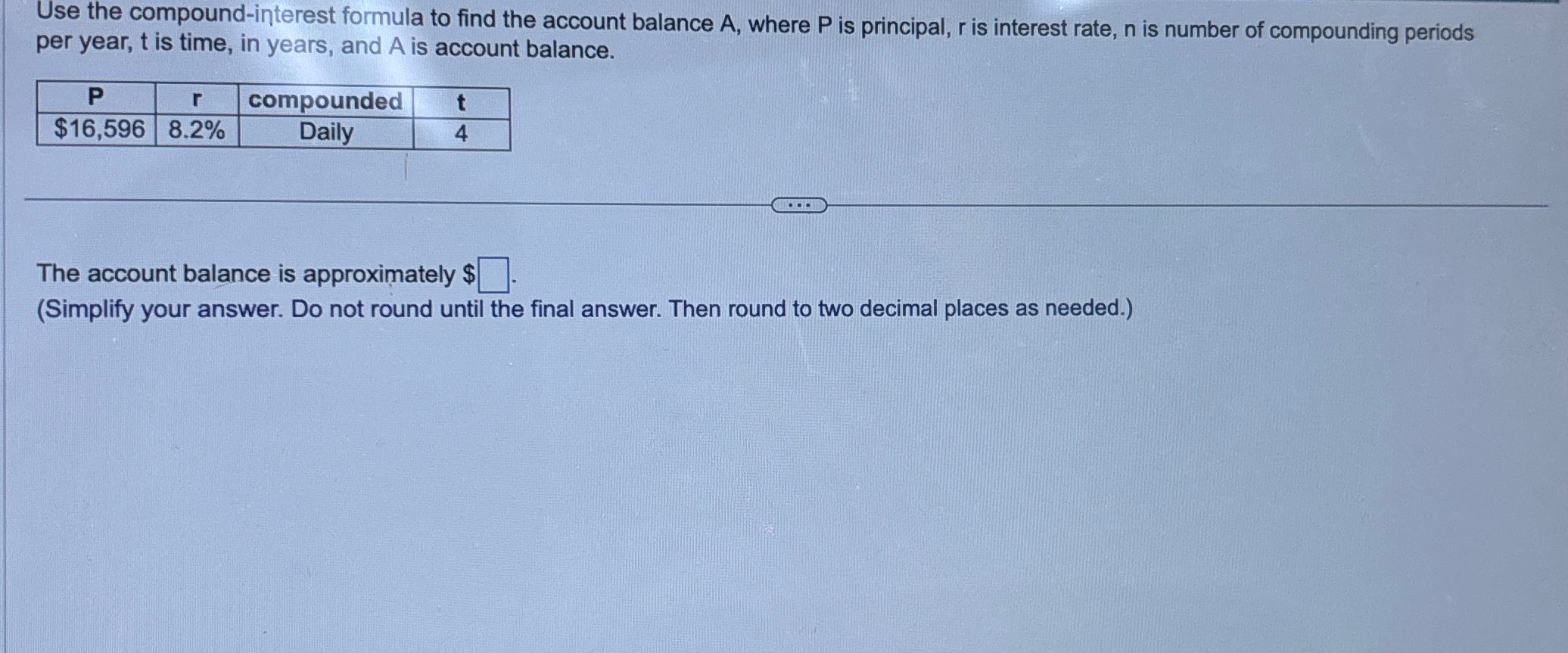 Solved Use the compound-interest formula to find the account | Chegg.com