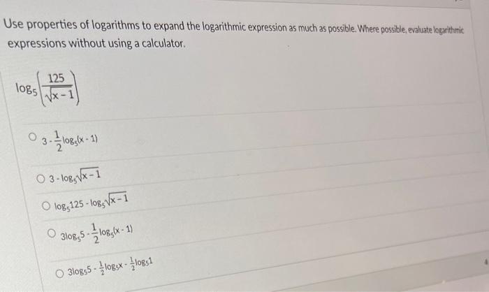 Solved Use properties of logarithms to expand the | Chegg.com