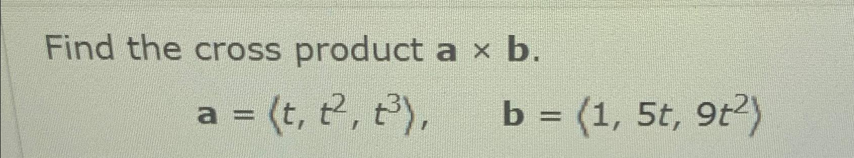 Solved Find the cross product | Chegg.com