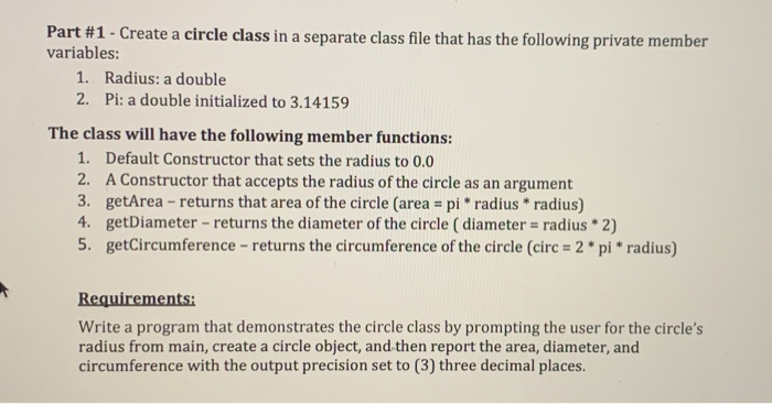 Solved Part #1 - Create a circle class in a separate class | Chegg.com