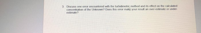 Solved 3 Discuss one error encountered with the | Chegg.com