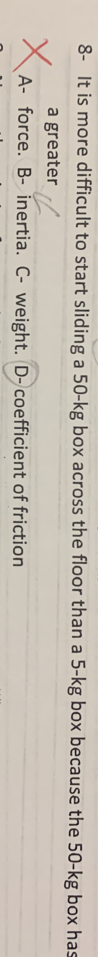 High Quality SOLUTION 8- ﻿It is more difficult to start sliding a 50-kg box | Chegg.com